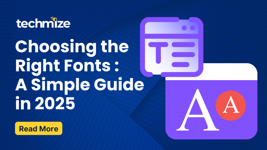 Choosing the Right Fonts :A Simple Guide to Finding Your Website's ...